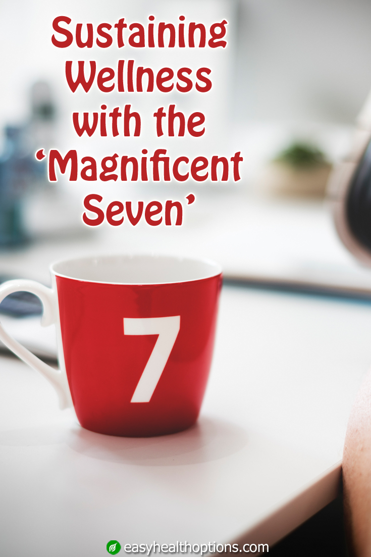 7 secrets for sustaining wellness - Easy Health Options®